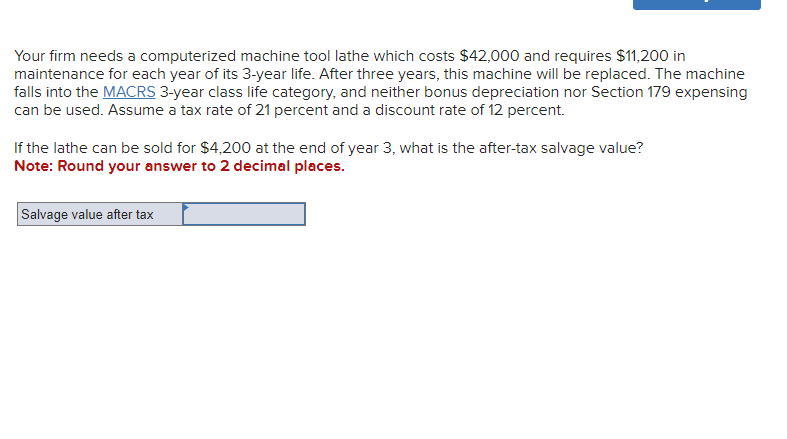 Solved Your firm needs a computerized machine tool lathe | Chegg.com