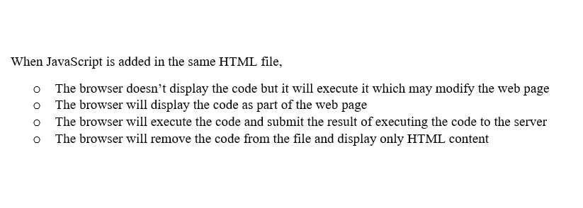Solved When JavaScript is added in the same HTML file, The | Chegg.com