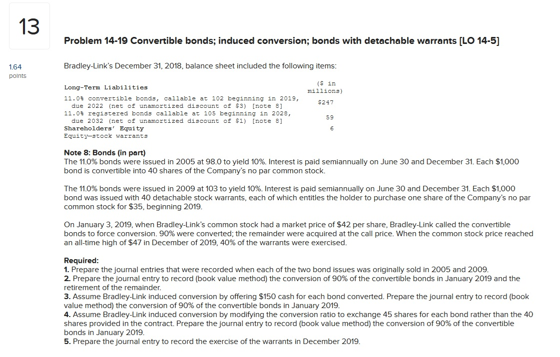 Solved Problem 14-19 Convertible bonds; induced conversion; | Chegg.com