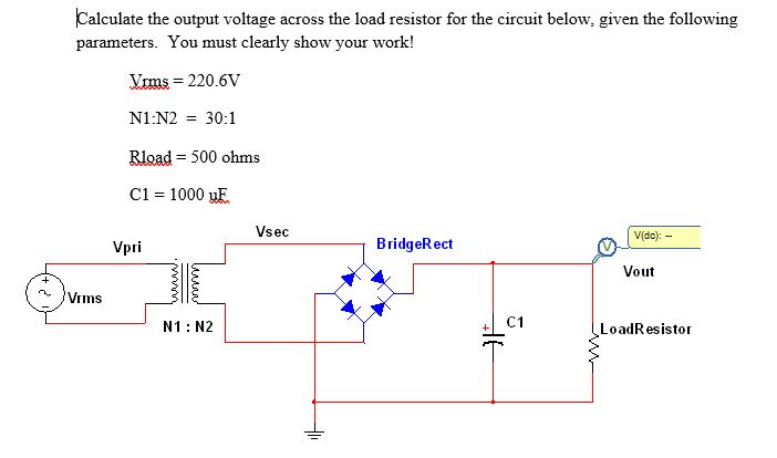 Solved Calculate the output voltage across the load resistor | Chegg.com