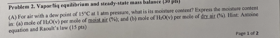 Solved Problem 2. Vapor/liq equilibrium and steady-state | Chegg.com