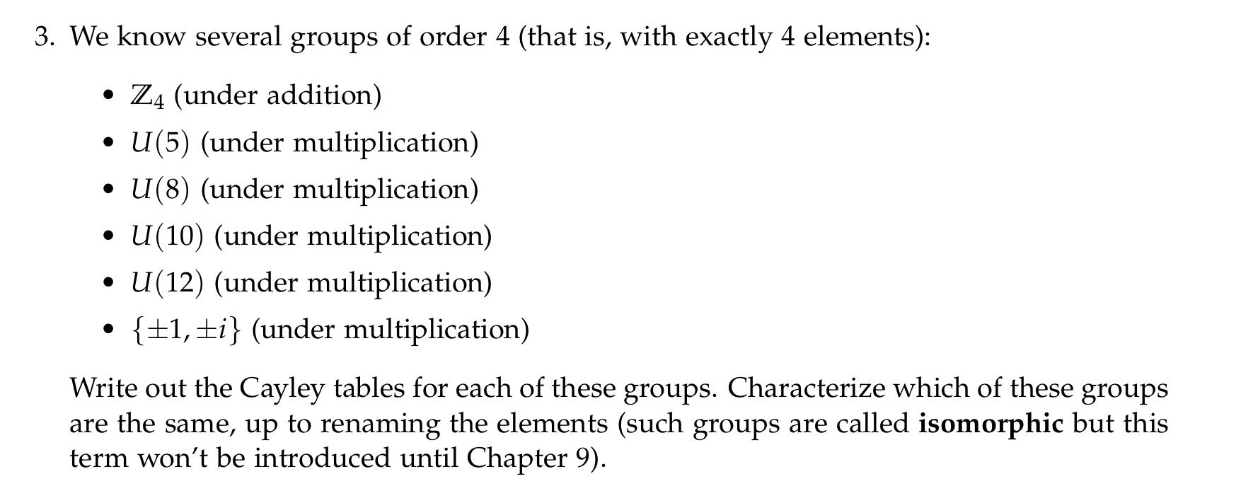 Solved 3. We know several groups of order 4 (that is, with | Chegg.com