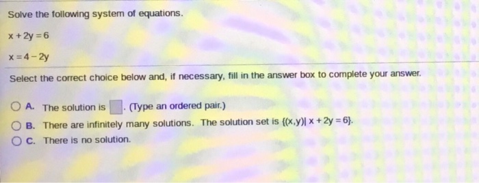 Solved Solve the following system of equations. x+2y = 6 | Chegg.com