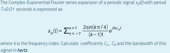 Solved The Complex-Exponential Fourier series expansion of a | Chegg.com