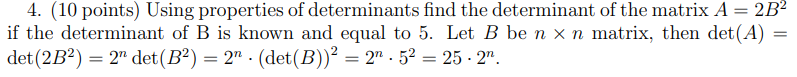 Solved 4. (10 points) Using properties of determinants find | Chegg.com