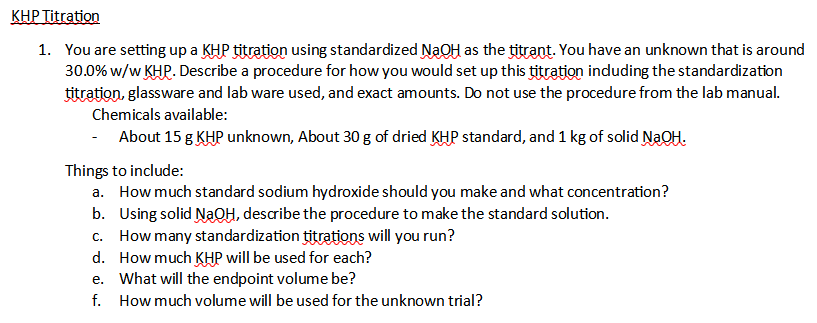 Solved KHP Titration 1. You are setting up a KHP titration | Chegg.com