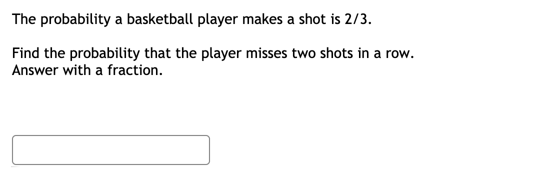 Solved The probability a basketball player makes a shot is | Chegg.com