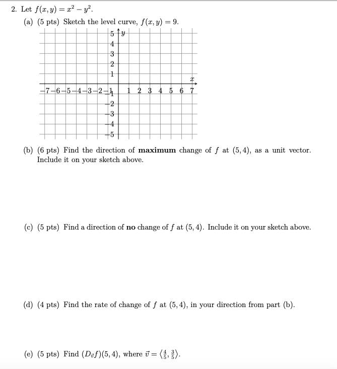 Solved 2. Let f(x,y) = x2 - y². (a) (5 pts) Sketch the level | Chegg.com