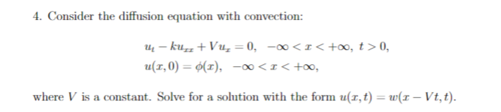 Solved 4. Consider the diffusion equation with convection: | Chegg.com