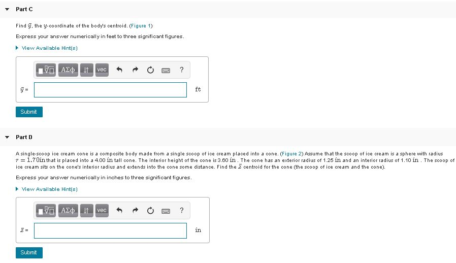 Solved A Centroid Is An Objects Geometric Center For An