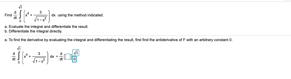 Solved Vt 3 Find + dx using the method indicated. a. | Chegg.com
