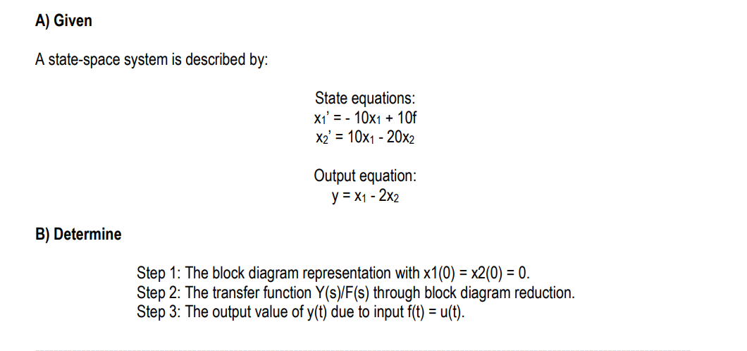 Solved A) GivenA state-space system is described by:State | Chegg.com