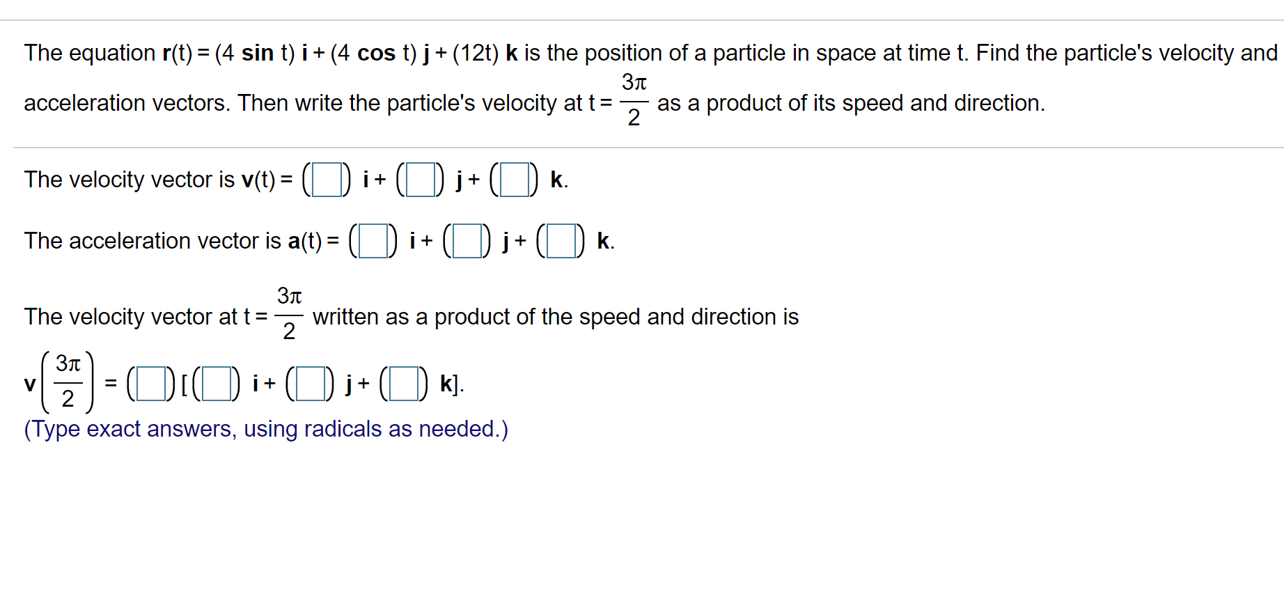 Solved The equation r(t) = (4 sin t) i + (4 cos t) j + (12t) | Chegg.com