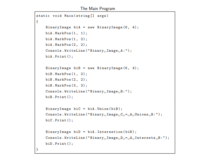 Solved The Pos and BinaryImage Classes class Pos { public | Chegg.com