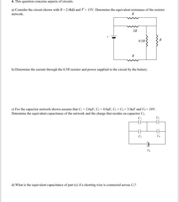 Solved 4. This question concens aspects of circuits a) | Chegg.com