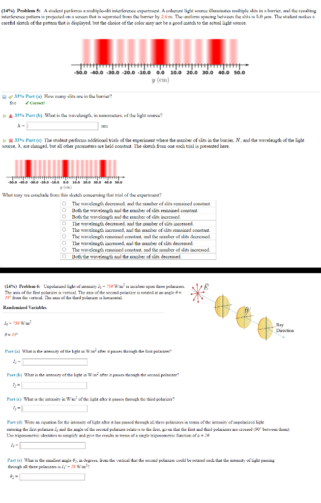 Solved (14%) Problem 5: A student performs a multiple-slit | Chegg.com