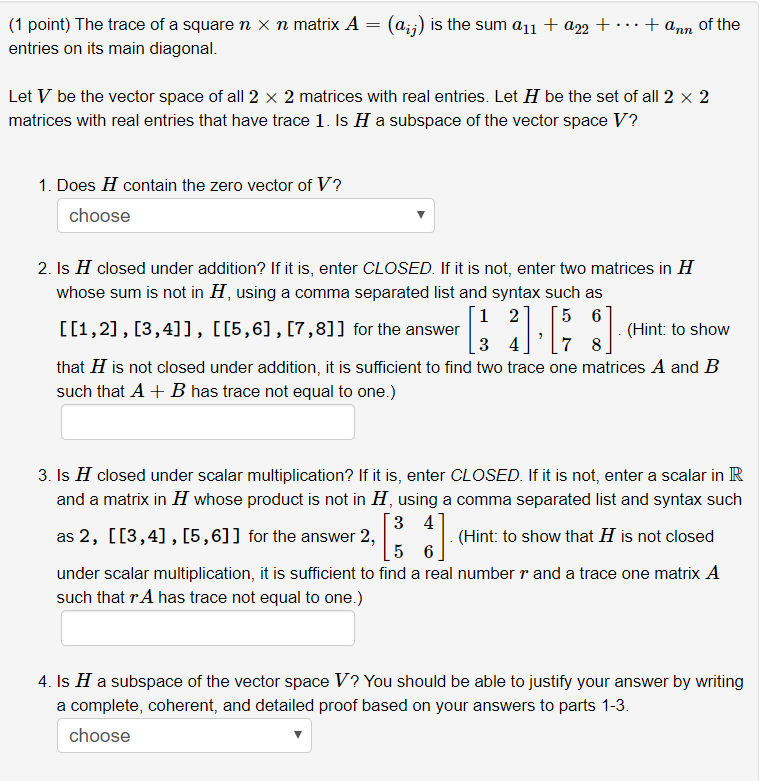 Solved (1 point) The trace of a square nx n matrix A= (aji) | Chegg.com