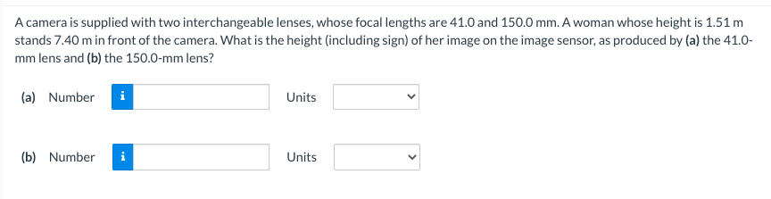 Solved A camera is supplied with two interchangeable lenses, | Chegg.com