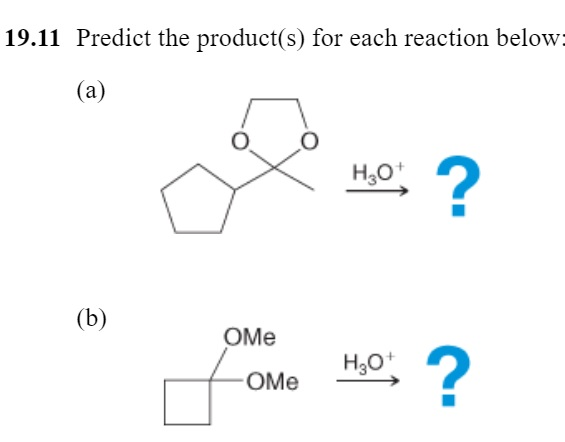 Solved 19.11 Predict the product(s) for each reaction below | Chegg.com
