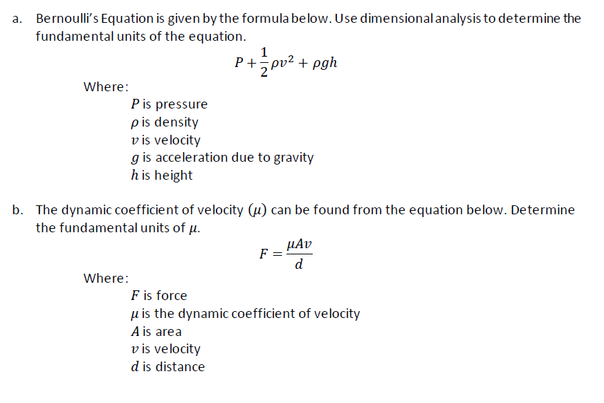 Solved a. ﻿Bernoulli's Equation is given by the formula | Chegg.com