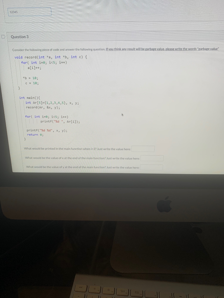Solved 12345 Question 3 Consider the following piece of code | Chegg.com