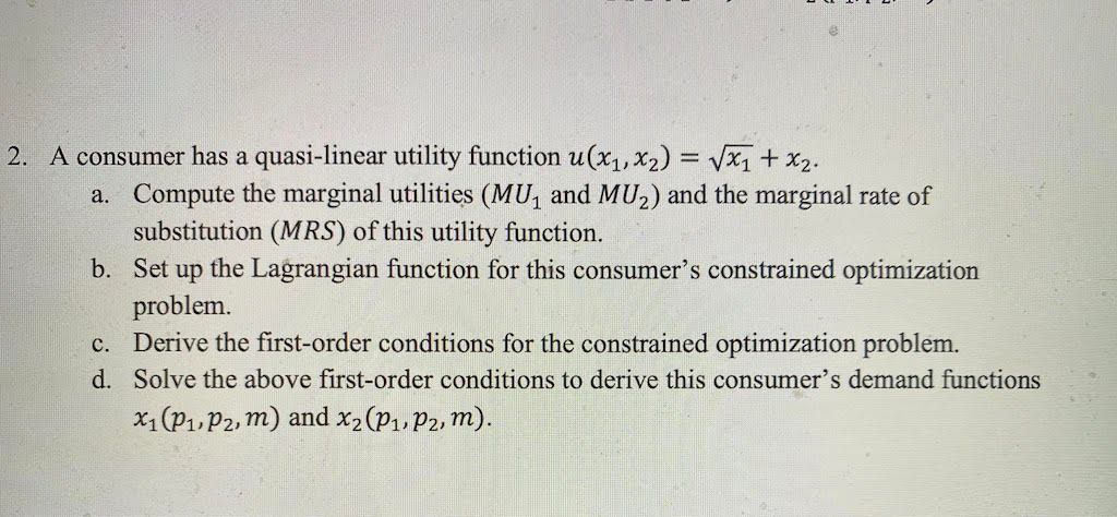 Solved 2. A consumer has a quasi-linear utility function | Chegg.com