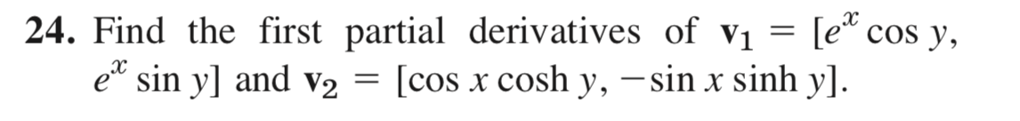 Solved 24. Find the first partial derivatives of V1 = [e* | Chegg.com