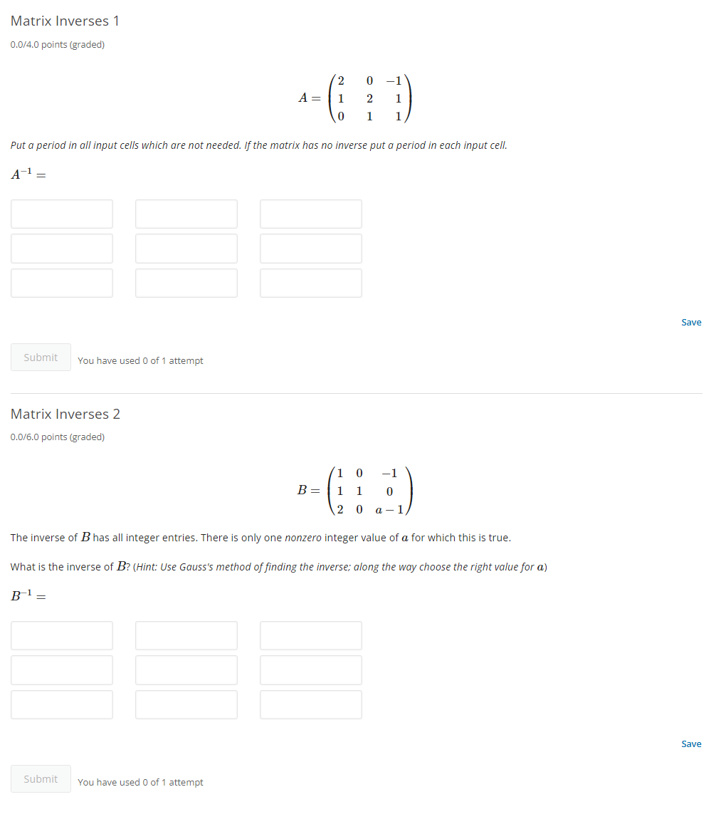 Solved Matrix Inverses 1 0.0/4.0 points (graded) | Chegg.com
