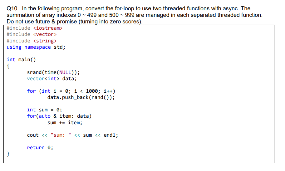 Q10. In the following program, convert the for-loop | Chegg.com