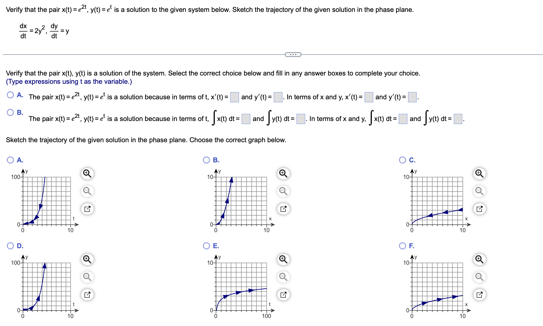 Solved Verify that the pair x(t)=e2t,y(t)=et is a solution | Chegg.com