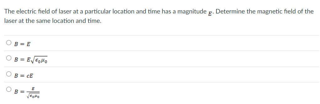 Solved The electric field of laser at a particular location | Chegg.com