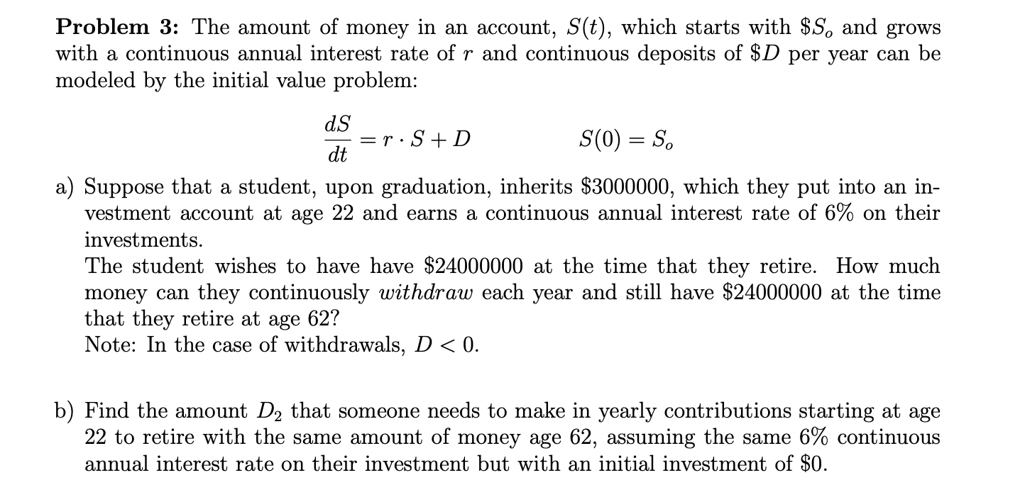 Solved Problem 3: The amount of money in an account, S(t), | Chegg.com