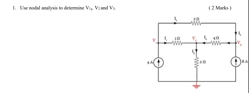 Solved Use nodal analysis to ﻿determine V1,V2 ﻿and V3.( 2 | Chegg.com