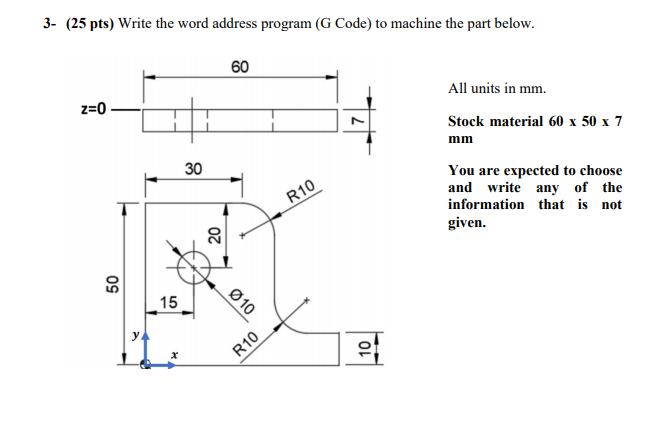Solved 3- (25 pts) Write the word address program (G Code) | Chegg.com