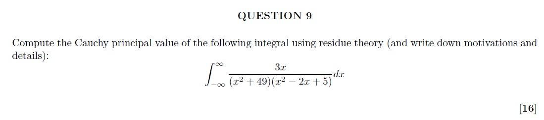 Solved QUESTION 9 Compute the Cauchy principal value of the | Chegg.com