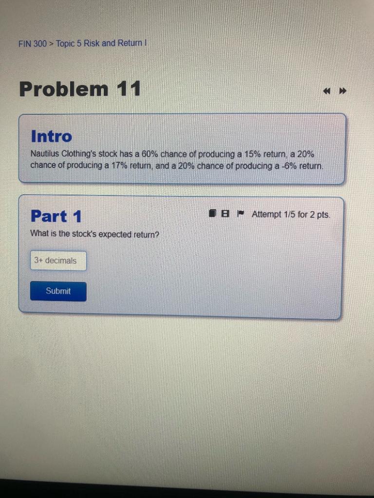 Solved FIN 300 > Topic 5 Risk and Return Problem 11 Intro | Chegg.com