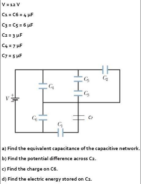 Solved V = 12 V C1 = C6 = 4 MF C3 = C5 = 6 F C2 = 3 MF C4 = | Chegg.com