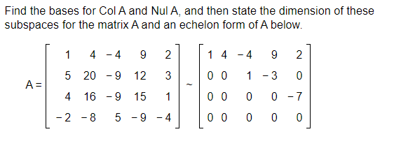 Solved Find the bases for ColA and ΝlA, ﻿and then state the | Chegg.com