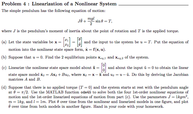 Problem 4 Linearization of a Nonlinear System The | Chegg.com