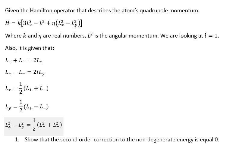 Solved Given the Hamilton operator that describes the atom's | Chegg.com
