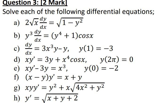 Solved Solve each of the following differential equations; | Chegg.com