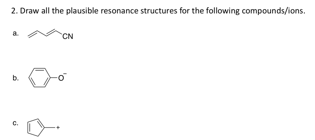 Solved Draw all the plausible resonance structures for the | Chegg.com