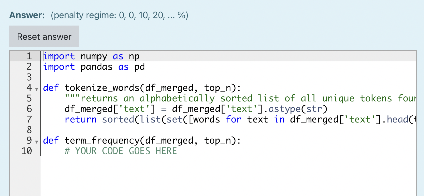 Solved Question 9 Not complete Marked out of 10.00 Flag | Chegg.com