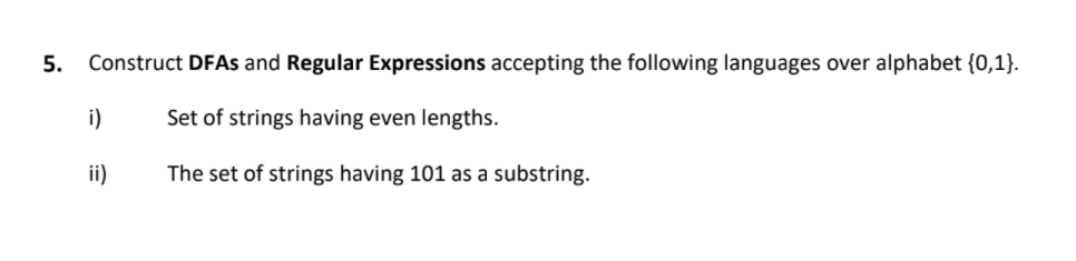 Solved 5. Construct DFAs and Regular Expressions accepting | Chegg.com