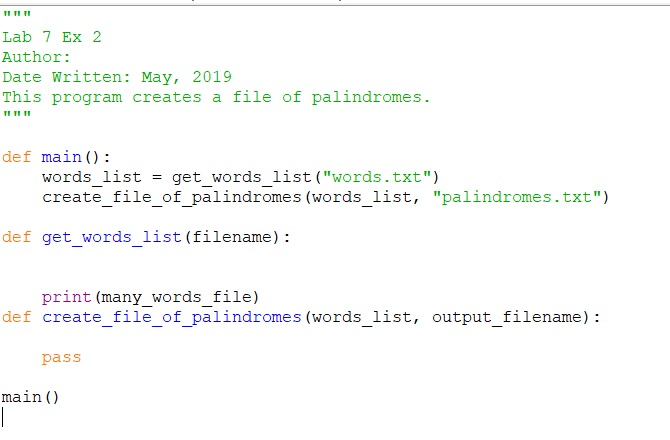Solved EXERCISE 7.2 - CREATE A FILE OF PALINDROMES his | Chegg.com