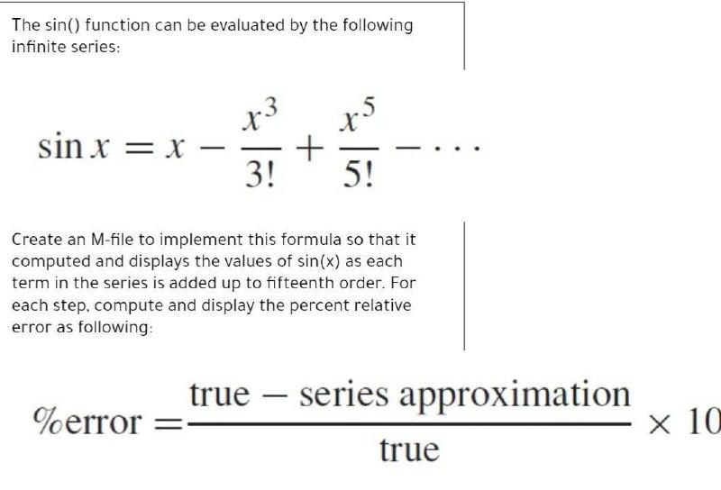 Solved The sin() function can be evaluated by the following | Chegg.com