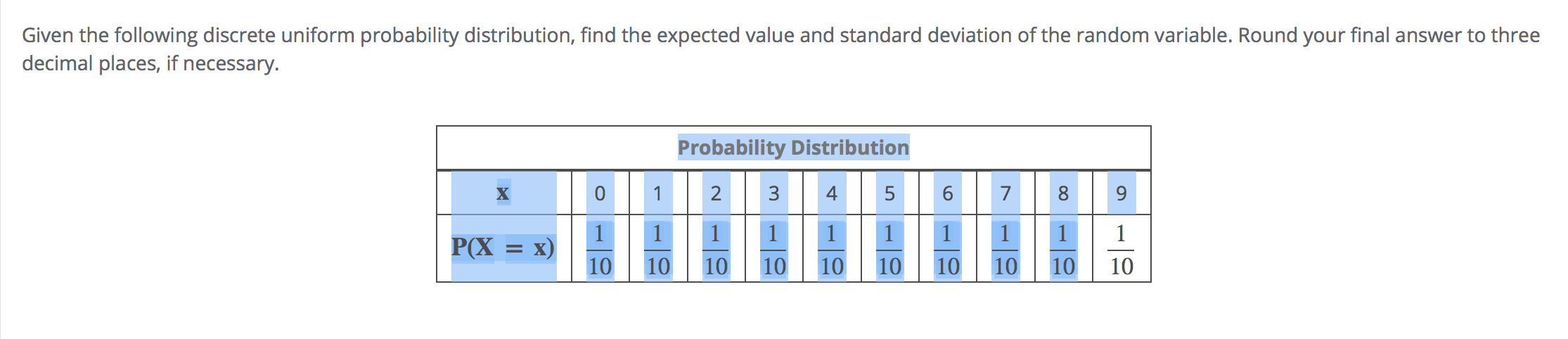 Solved Given the following discrete uniform probability | Chegg.com