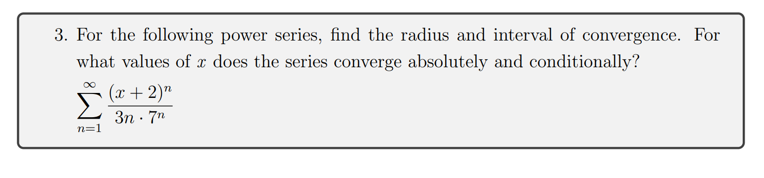 Solved 3. For the following power series, find the radius | Chegg.com
