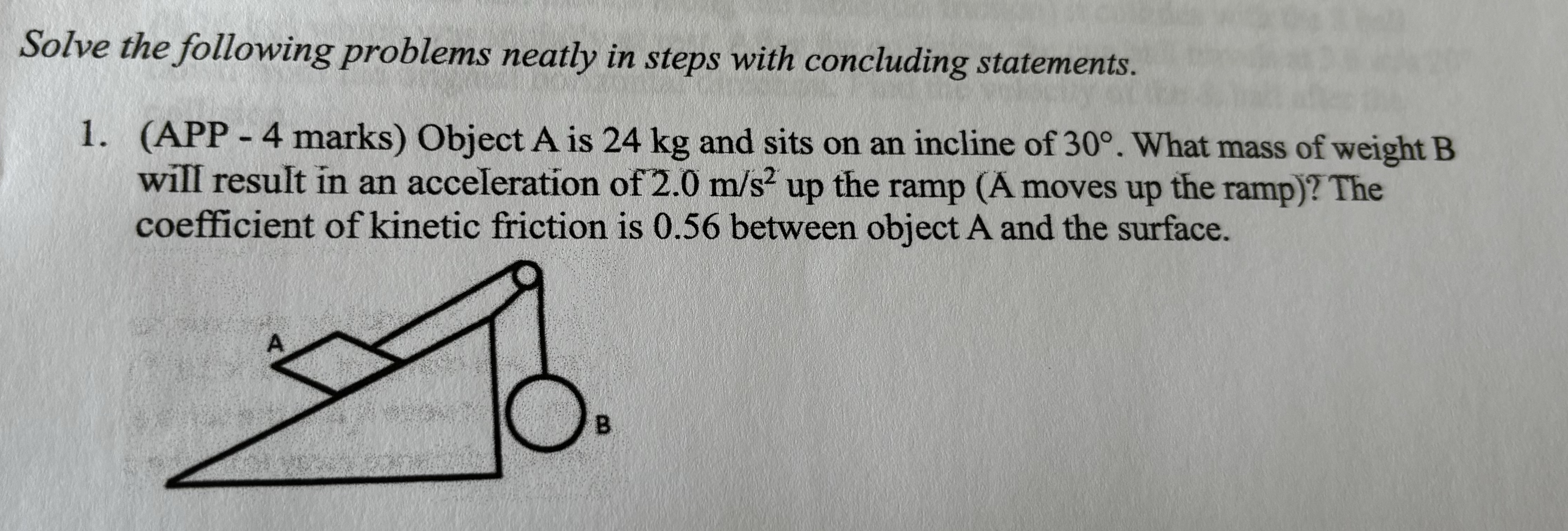 Solved Object A is 24 ﻿kg and sits on an incline of | Chegg.com