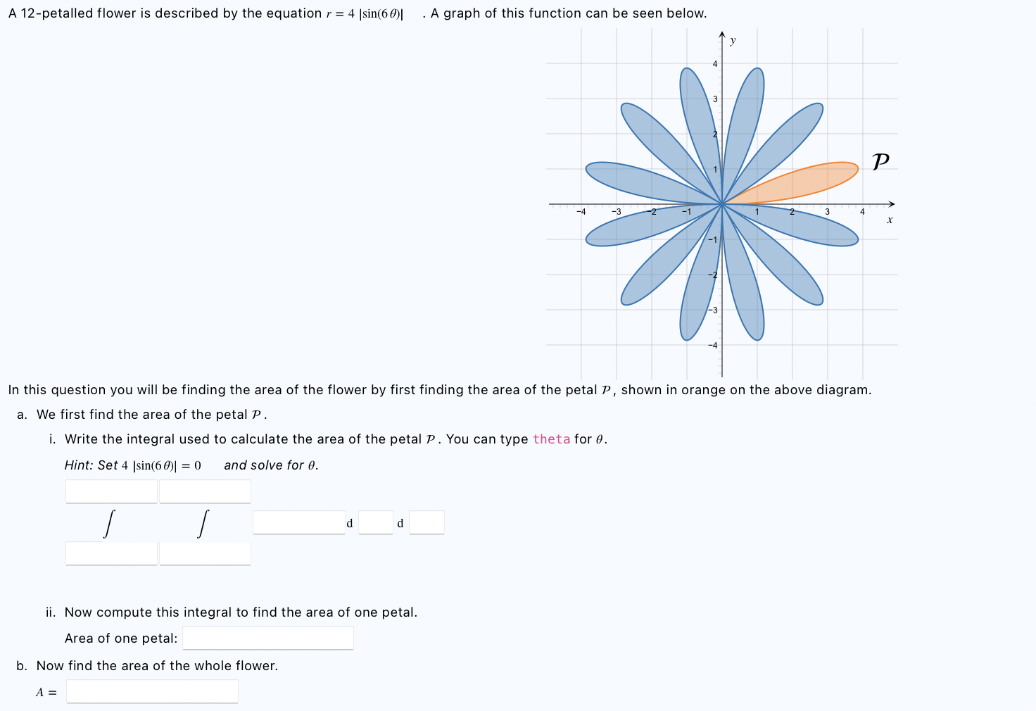 Solved A 12-petalled flower is described by the equation r = | Chegg.com